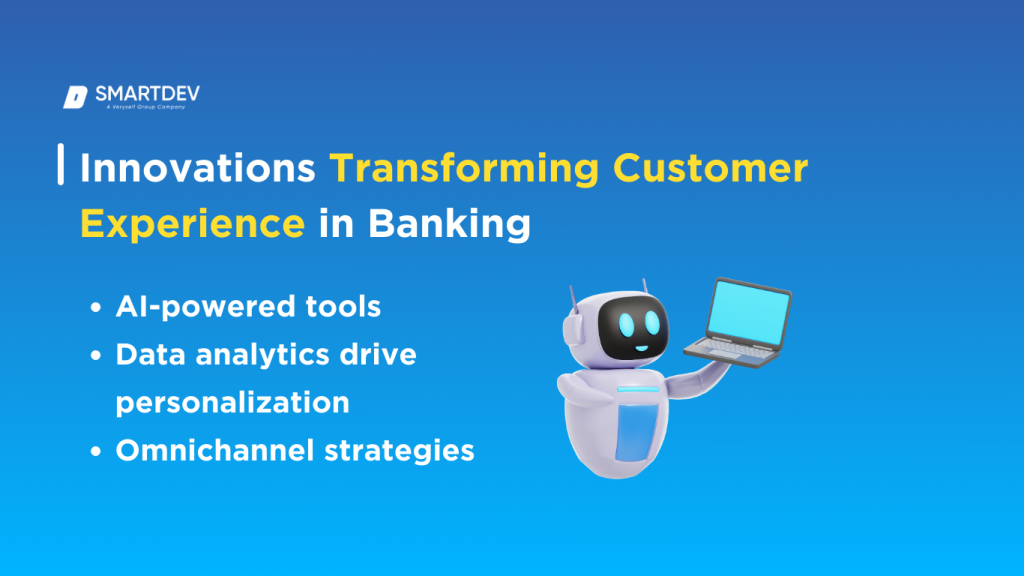 Customer Experience in Banking: Traditional vs. Digital CX Guide | SmartDev