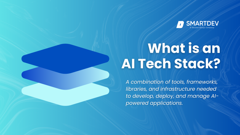 Master AI Tech Stacks for 2025: The Ultimate Guide | SmartDev