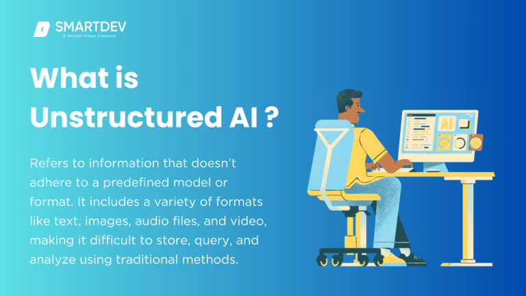 Unlock Unstructured Data AI: The Ultimate 2025 Guide | SmartDev